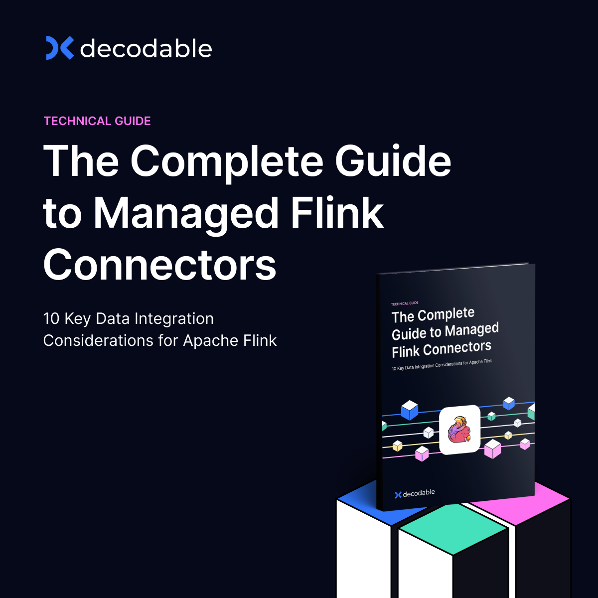 The Complete Guide to Managed Flink Connectors